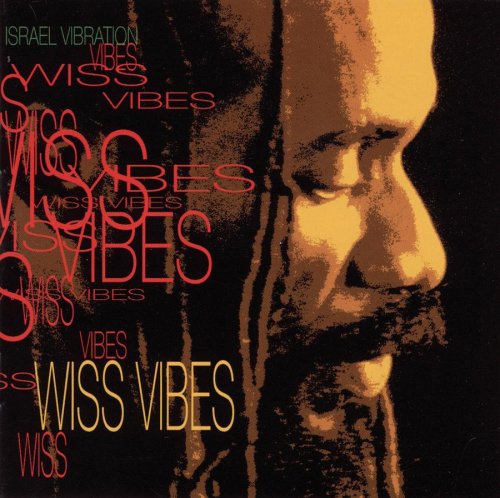 Israel Vibration - Wiss Vibes - Amazon.com Music