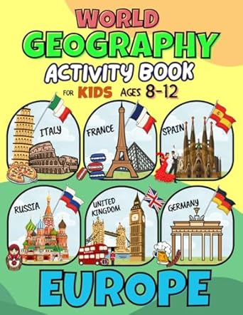 World Geography Activity Book for Kids Ages 8-12: Discover EUROPE ...