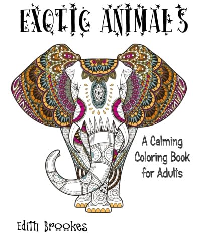 Amazon.com: Exotic Animals Coloring Book: A Calming Coloring Book for ...