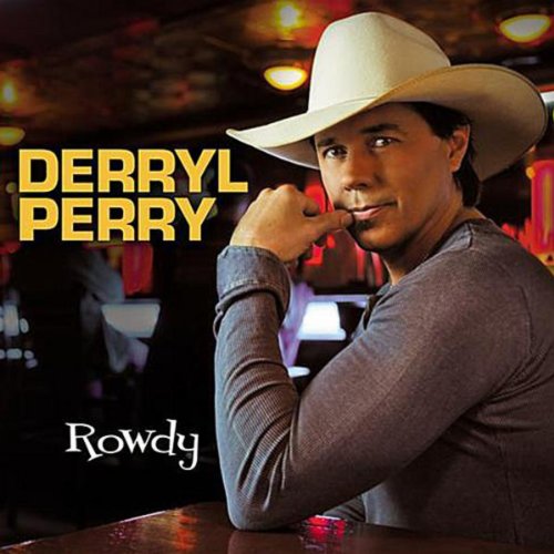 Play Rowdy by Derryl Perry on Amazon Music