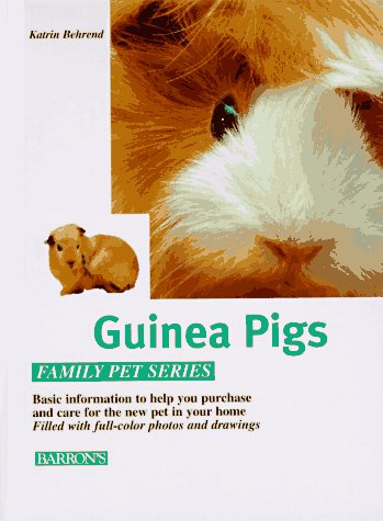 Guinea Pig: How to Care for Them, Feed Them, and Understand Them ...