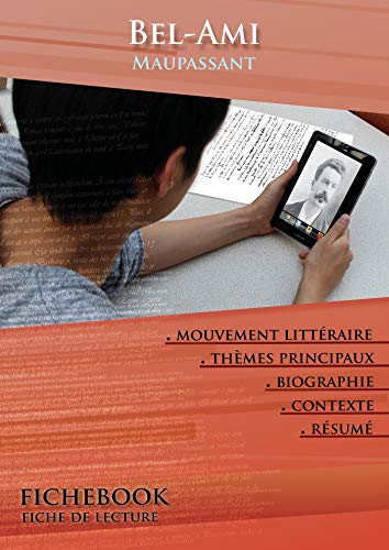 Fiche de lecture Bel-Ami - Résumé détaillé et analyse littéraire de ...