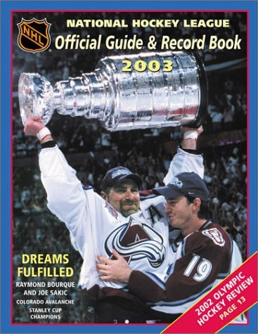 The National Hockey League Official Guide and Record Book 2002-2003 ...