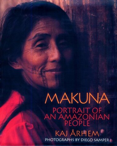 Buy Makuna: Portrait of an Amazonian People Book Online at Low Prices ...