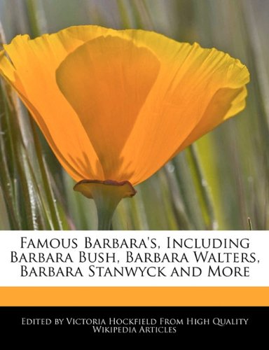 Amazon.co.jp: Famous Barbara's, Including Barbara Bush, Barbara Walters ...