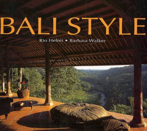 Bali Style (Style Book) by Rio Helmi (2003-05-27): Rio Helmi: Amazon ...