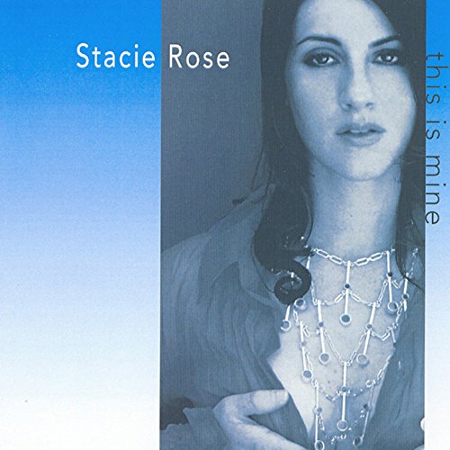 Amazon.com: This Is Mine : Stacie Rose: Digital Music