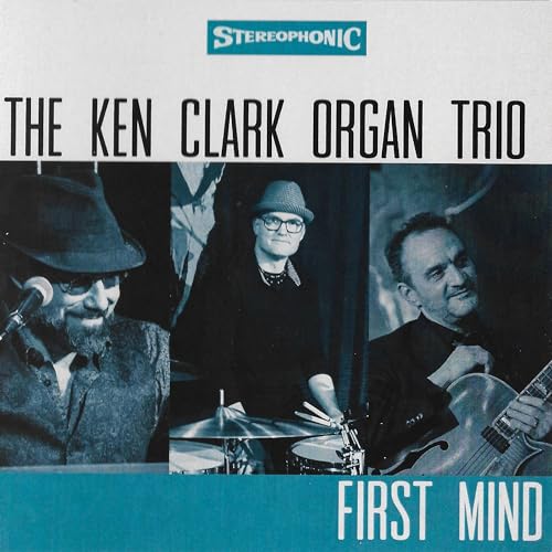 Play First Mind by Ken Clark Organ Trio on Amazon Music