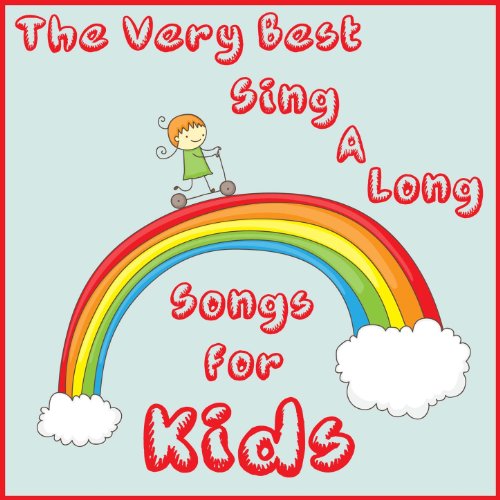 The Very Best Sing a Long Songs for Kids by The Tinseltown Players on ...