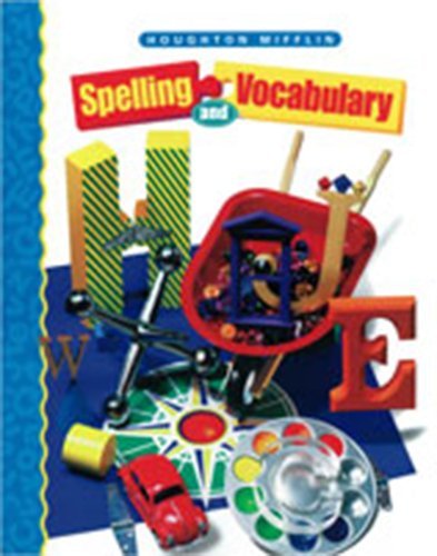 Houghton Mifflin Spelling and Vocabulary: Student Edition (Softcover ...