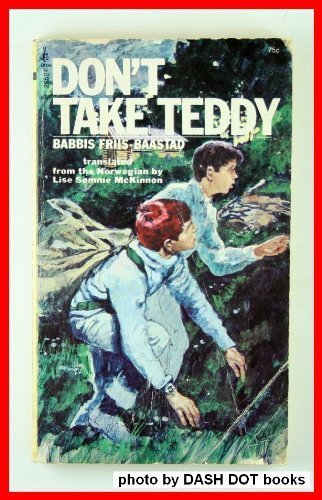 Don't Take Teddy: 9780671295240: Amazon.com: Books