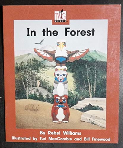 In the forest (TWiG Books): Williams, Rebel: 9780780290730: Amazon.com ...