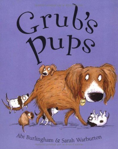 Grub's Pups: 3 (Ruby and Grub): Amazon.co.uk: Burlingham, Abigail ...