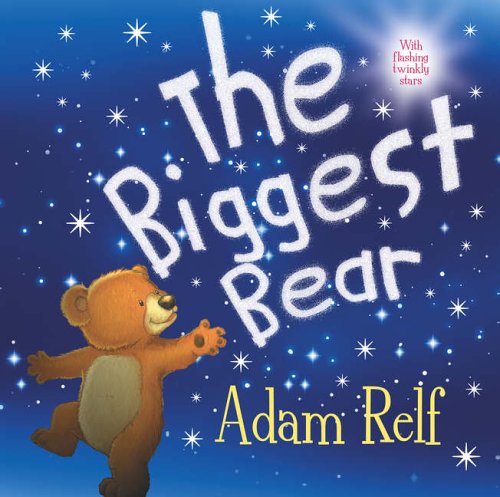 The Biggest Bear: Adam Relf, Adam Relf: 9781856137058: Amazon.com: Books