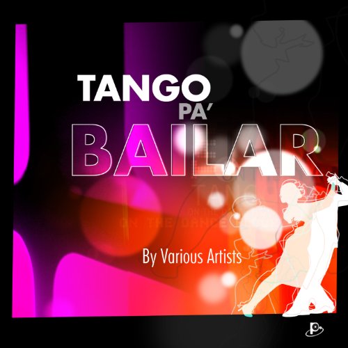 Amazon.com: Tango Pa` Bailar : Various artists: Digital Music