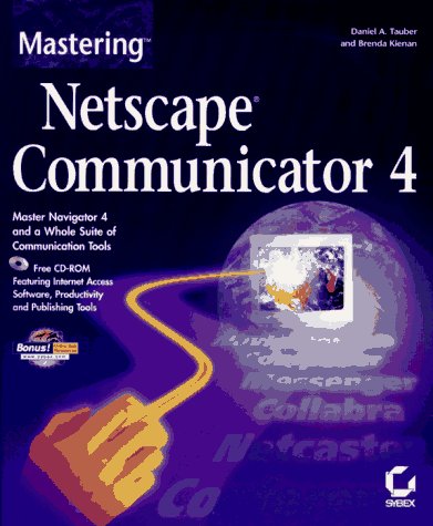 Mastering Netscape Communicator 4 +CD (Paper Only) : Taubner, DA ...