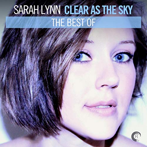 Play Clear As The Sky - The Best Of by Sarah Lynn on Amazon Music