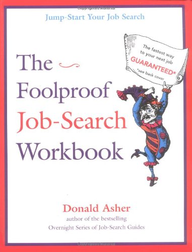 The Foolproof Job Search Workbook: Asher, Don: 9780898156874: Amazon ...