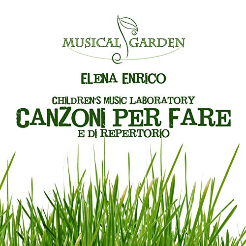 Amazon MusicでElena Enrico, Francesco CerratoのCanzoni per fare e di ...