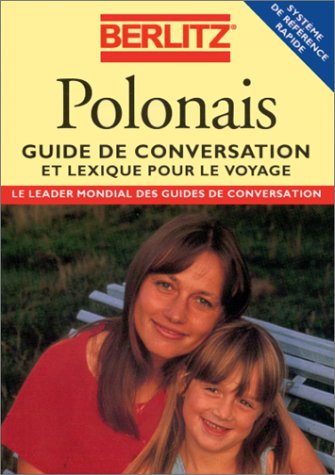 Berlitz Polish Phrase Book for French Speakers: Guide de conversation ...