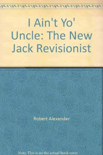 I ain't yo' uncle: The new Jack revisionist "Uncle Tom's Cabin ...
