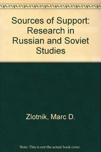 Sources of Support: Research in Russian and Soviet Studies: Marc D ...