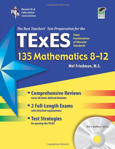 Texas TExES 135 Mathematics 8-12 w/CD-ROM (TExES Teacher Certification ...