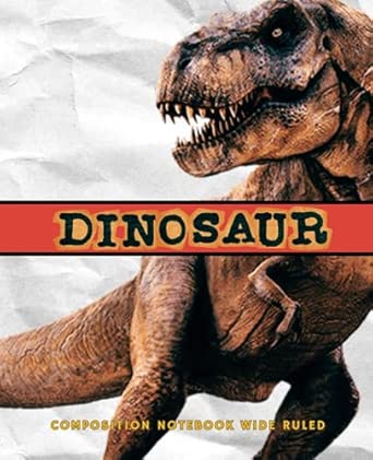 Dinosaur Composition Notebook Wide Ruled: Lined Paper Journal with Cool ...