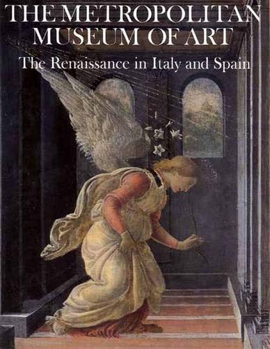 The Renaissance in Italy And Spain (Metropolitan Museum of Art) : Hartt ...