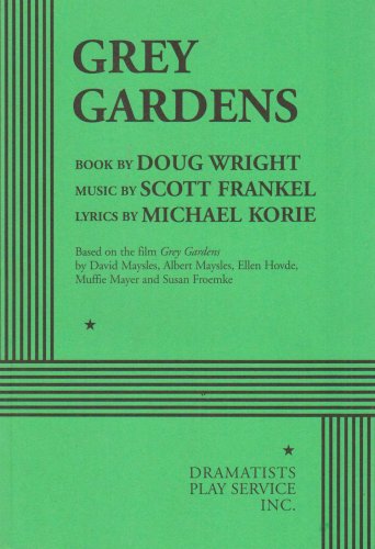 Grey Gardens (Acting Edition for Theater Productions): Wright, Doug ...
