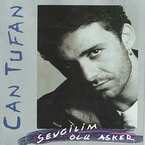 Play Sevgilim Ölü Asker by Can Tufan on Amazon Music