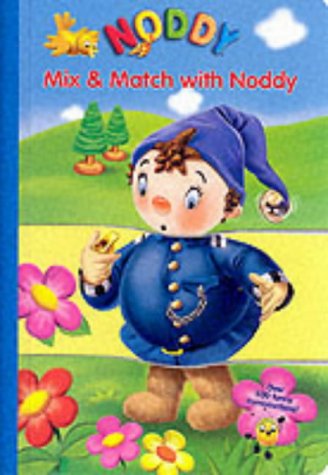 Mix and Match with Noddy: Amazon.co.uk: 9781840885095: Books