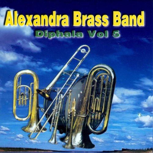 Diphala Volume 5 by Alexandra Brass Band on Amazon Music - Amazon.co.uk