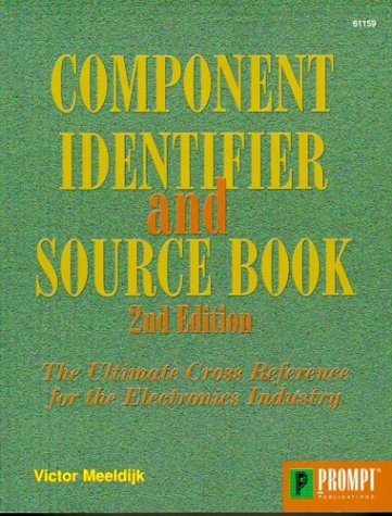 Component Identifier and Source Book: The Ultimate Cross Reference for ...