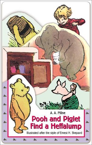 Pooh and Piglet Find a Heffalump (Chunky Board Book): Milne, A. A ...