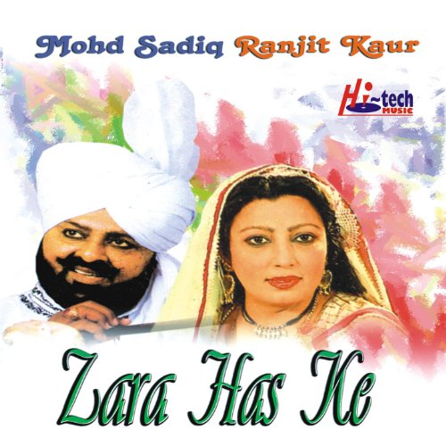 Zara Has Ke de Mohd Sadiq & Ranjit Kaur en Amazon Music - Amazon.es