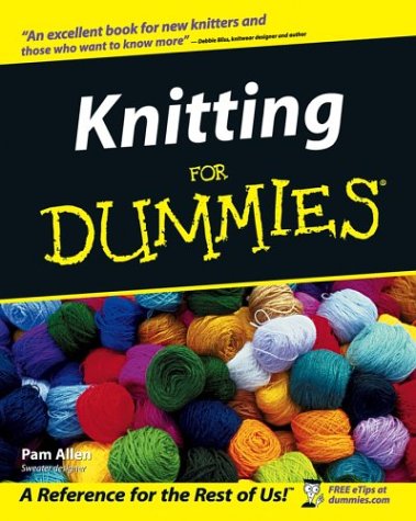 Knitting For Dummies (For Dummies (Computer/Tech)): Allen, Pam: Amazon ...