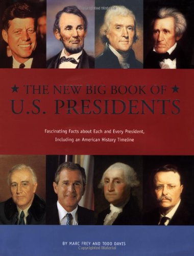 The New Big Book Of U.s. Presidents: Davis, Todd, Frey, Marc: Amazon ...