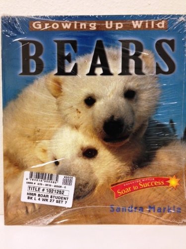 Bears, Soar to Success Student Book Level 4 Week 27 Set of 7: Houghton ...