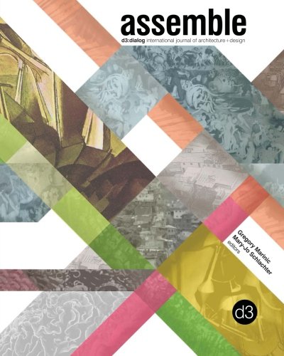 Assemble: d3:dialog, international journal of architecture + design ...