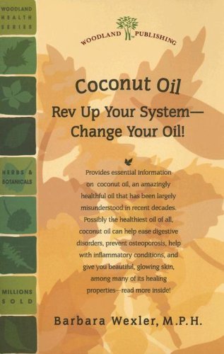 Coconut Oil: Rev Up Your System Change Your Oil! (Woodland Health ...