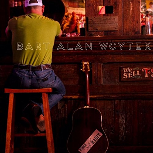 Play Honky Tonk Habit by Bart Alan Woytek on Amazon Music
