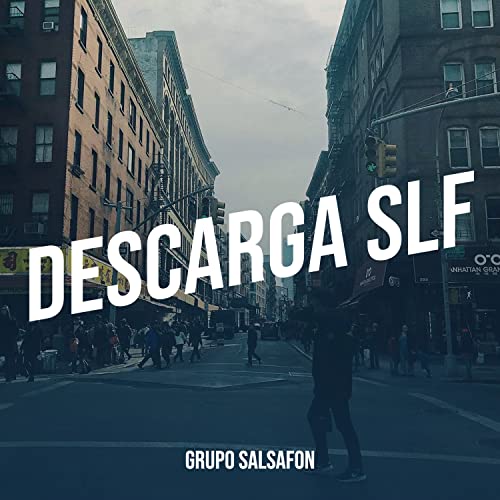 Play Descarga Slf by Grupo Salsafon on Amazon Music Unlimited