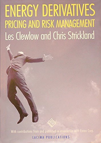 Energy Derivatives: Pricing and Risk Management: 9780953889600: Amazon ...
