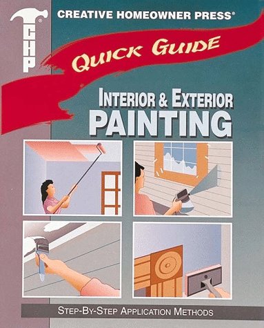 Interior & Exterior Painting (Quick Guide): Walter Jowers; Alexander ...