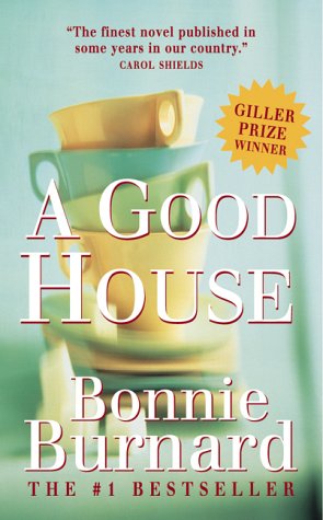 A Good House: Burnard, Bonnie: 9780006393016: Books - Amazon.ca