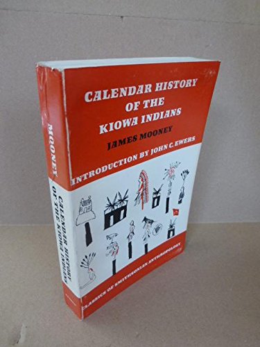 Calendar History of the Kiowa Indians (Classics of Smithsonian ...