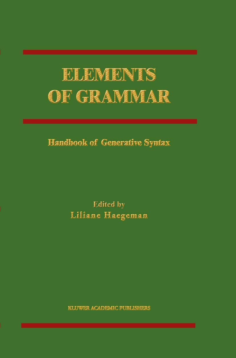 Amazon.com: Elements of Grammar: Handbook in Generative Syntax ...