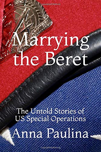 Amazon.com: Marrying the Beret: The Untold Stories of US Special ...