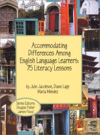 Accommodating Differences Among English Language Learners: 75 Literacy ...